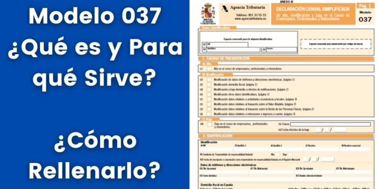 Modelo 037: ¿Qué es? ¿Cómo Rellenarlo? ️ Guía 2022