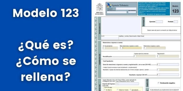 Modelo 123: ¿Qué es? ¿Cómo Rellenarlo? ️ Guía 2022