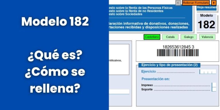 Modelo 182: ¿Qué es? ¿Cómo Rellenarlo? ️ Guía 2022