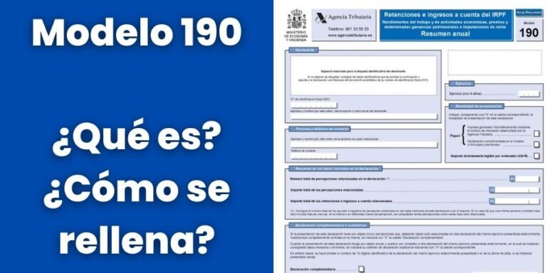 Modelo 190: ¿Qué es? ¿Cómo Rellenarlo? ️ Guía 2022