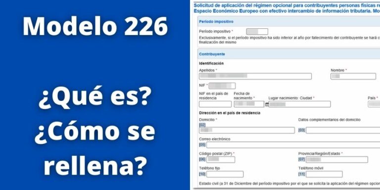 Modelo 226: ¿Qué es? ¿Cómo Rellenarlo? ️ Guía 2022